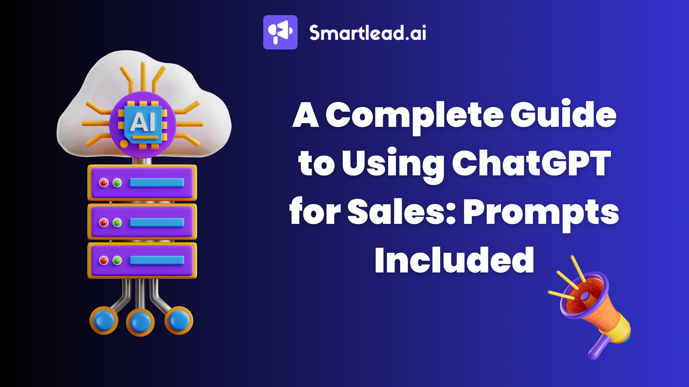 A Complete Guide to Using ChatGPT for Sales: Prompts Included‍